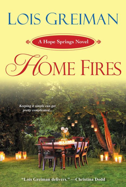 Home Fires (Hope Springs Series #2) by Lois Greiman, Paperback | Barnes ...