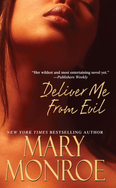 Deliver Me From Evil by Mary Monroe | eBook | Barnes & Noble®