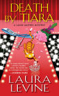 Death by Tiara by Laura Levine | eBook | Barnes & Noble®