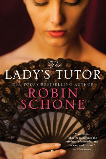 The Lady's Tutor by Robin Schone, Paperback | Barnes & Noble®