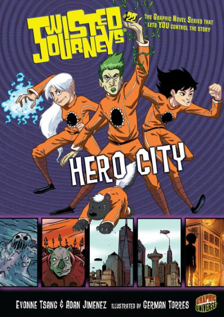 Hero City (Twisted Journeys Series #22) by Adan Jimenez, Evonne Tsang ...