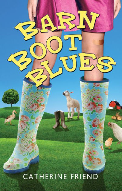 Barn Boot Blues by Catherine Friend, Hardcover | Barnes & Noble®