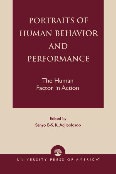 Portraits of Human Behavior and Performance: The Human Factor in Action ...