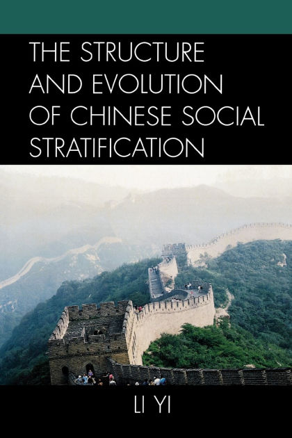 The Structure and Evolution of Chinese Social Stratification / Edition ...