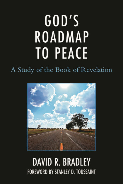 God's Roadmap to Peace: A Study of the Book of Revelation by David R ...