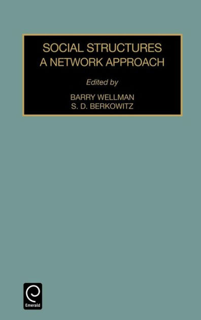 Social Structures: A Network Approach by Barry Wellman, Hardcover ...