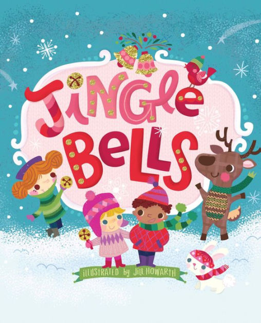 Jingle Bells by Jill Howarth | eBook (NOOK Kids) | Barnes & Noble®