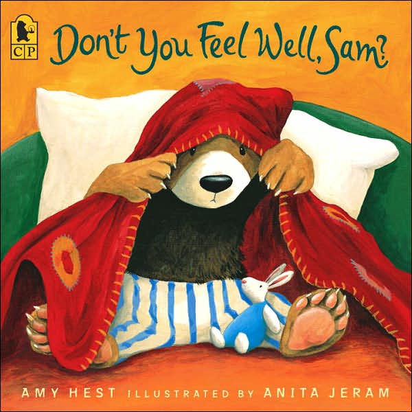 Don't You Feel Well, Sam? by Amy Hest, Anita Jeram, Paperback | Barnes ...