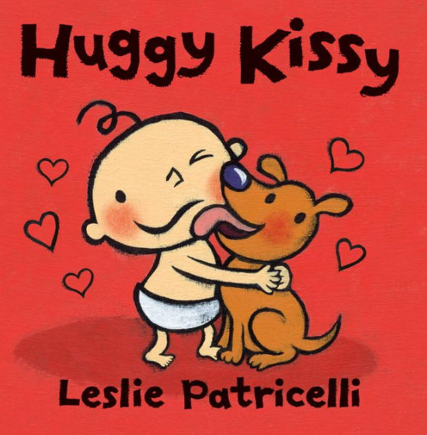 Huggy Kissy by Leslie Patricelli, Board Book | Barnes & Noble®