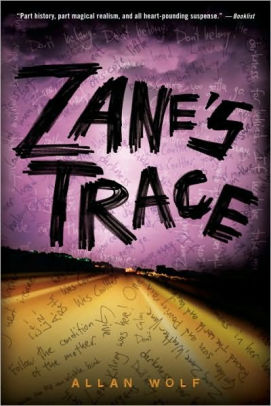 Zane's Trace by Allan Wolf, Paperback | Barnes & Noble®