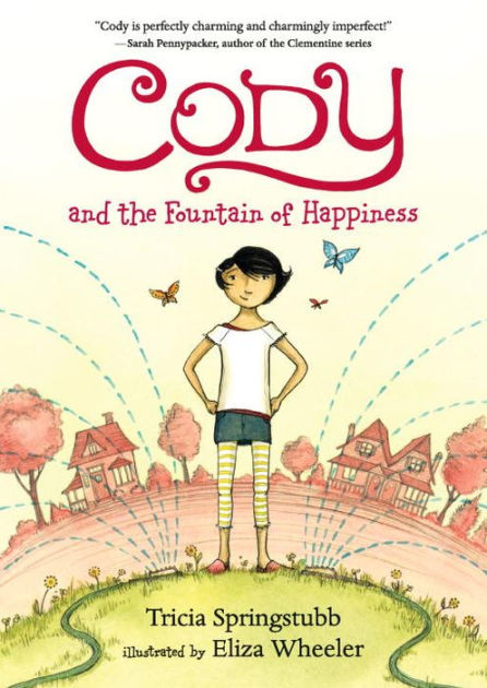 Cody and the Fountain of Happiness (Cody Series #1) by Tricia ...