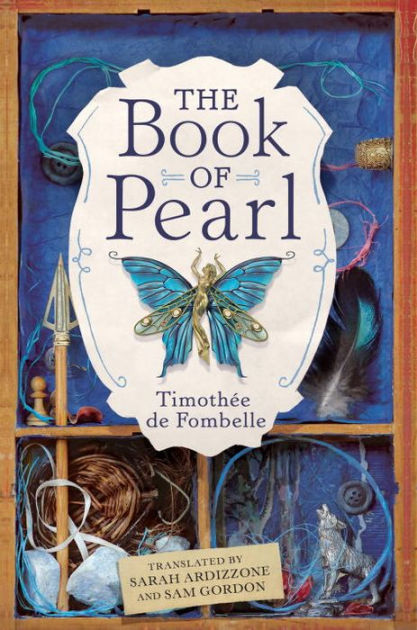 The Book of Pearl by Timothee de Fombelle, Hardcover | Barnes & Noble®