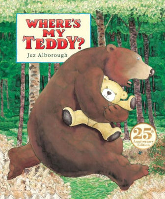Where's My Teddy? by Jez Alborough, Paperback | Barnes & Noble®