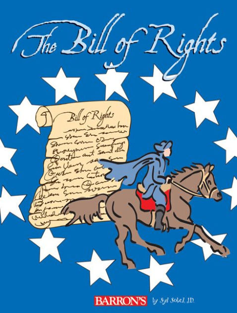The Bill of Rights: Protecting Our Freedom Then and Now by Syl Sobel J ...