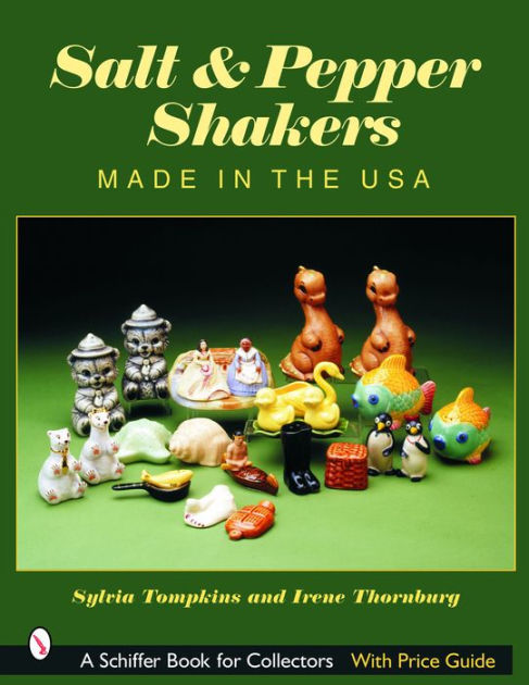 Salt & Pepper Shakers: Made in the USA by Sylvia Tompkins, Paperback ...