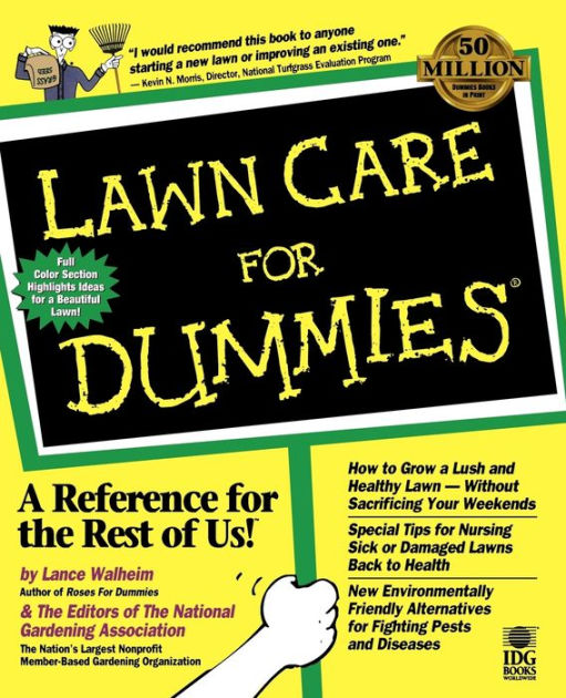 Lawn Care For Dummies by Lance Walheim, National Gardening Association ...