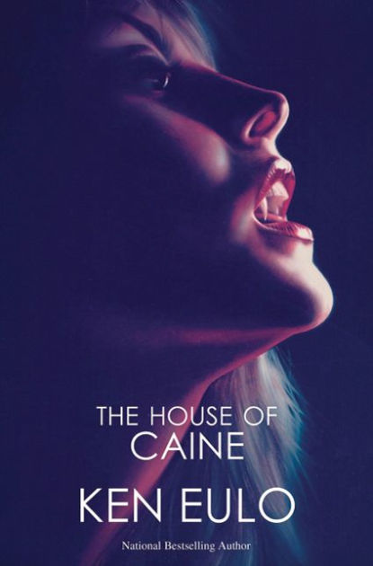 The House of Caine by Ken Eulo, Paperback | Barnes & Noble®