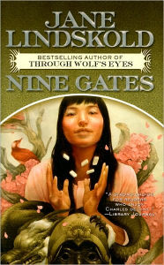 Nine Gates by Jane Lindskold, Paperback | Barnes & Noble®