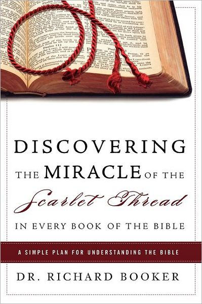 Discovering the Miracle of the Scarlet Thread in Every Book of the ...