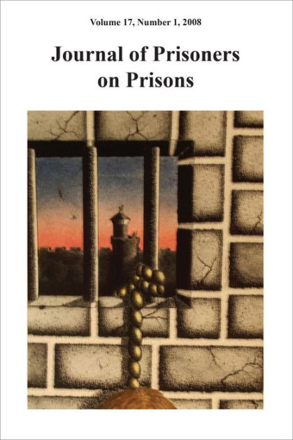 Journal of Prisoners on Prisons V17 #1 by Justin Piche, Paperback ...