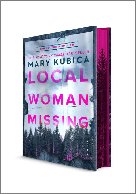 Local Woman Missing Collector's Edition: A Novel by Mary Kubica ...