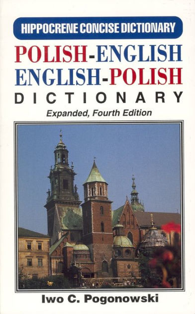 Polish-English/English Polish Concise Dictionary by Iwo Pogonowski ...