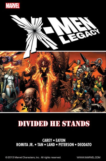 X-Men: Legacy - Divided He Stands by Mike Carey, Scot Eaton, John ...