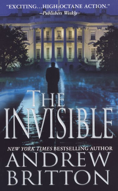 The Invisible (Ryan Kealey Series #3) by Andrew Britton | eBook ...