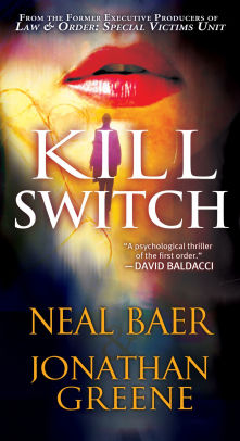 Kill Switch by Neal Baer, Jonathan Greene | NOOK Book (eBook) | Barnes ...