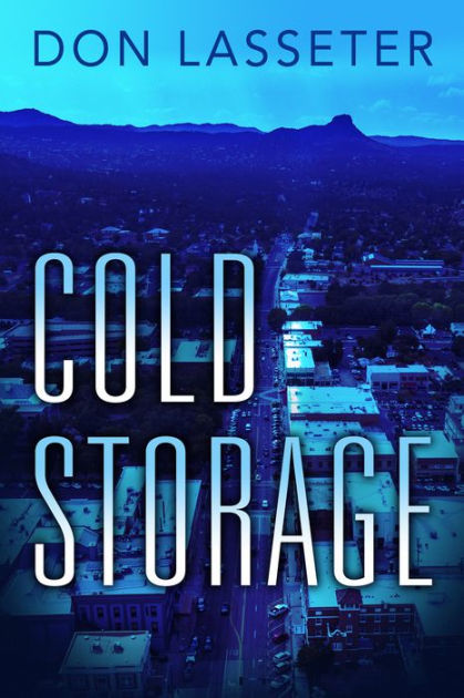 Cold Storage by Don Lasseter | eBook | Barnes & Noble®