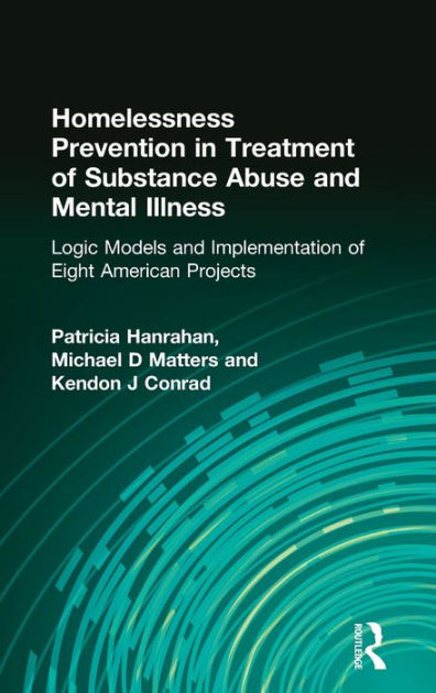 Homelessness Prevention in Treatment of Substance Abuse and Mental ...