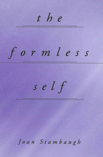 The Formless Self by Joan Stambaugh, Paperback | Barnes & Noble®