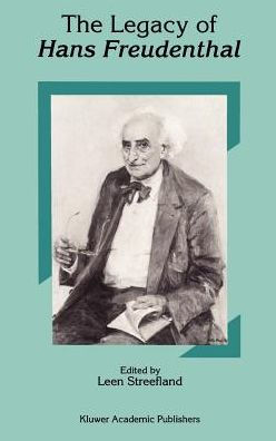 The Legacy of Hans Freudenthal by Leen Streefland, Hardcover | Barnes ...