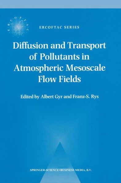 Diffusion and Transport of Pollutants in Atmospheric Mesoscale Flow ...