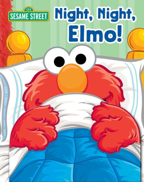 Sesame Street: Night, Night, Elmo! by Gina Gold, Ernie Kwiat, Hardcover ...