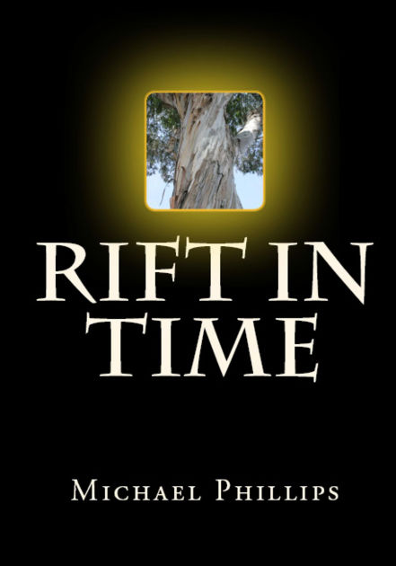 Rift in Time by Michael Phillips | eBook | Barnes & Noble®
