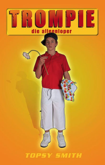 Trompie die alleenloper (#23) by Topsy Smith | eBook | Barnes & Noble®