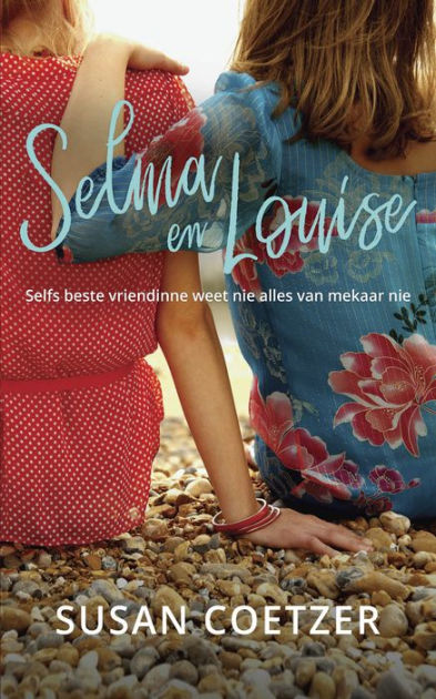 Selma en Louise by Susan Coetzer | eBook | Barnes & Noble®