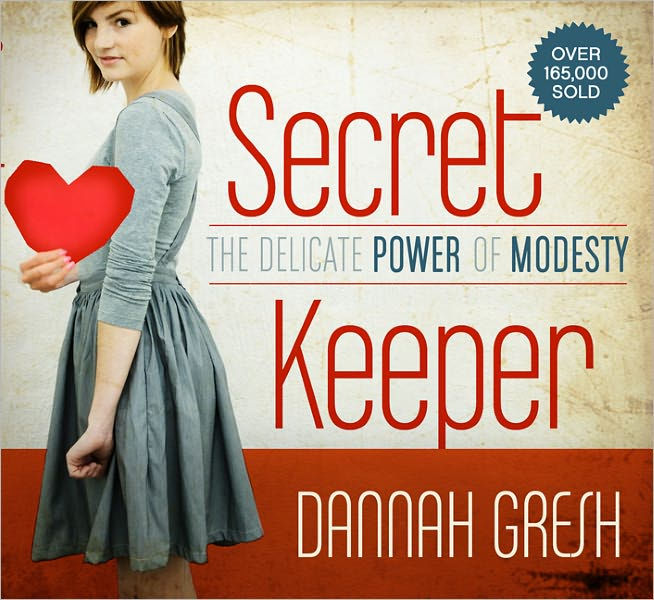Secret Keeper: The Delicate Power of Modesty by Dannah Gresh, Paperback ...