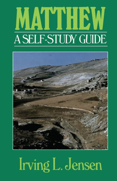 Matthew- Jensen Bible Self Study Guide by Irving L. Jensen, Paperback ...
