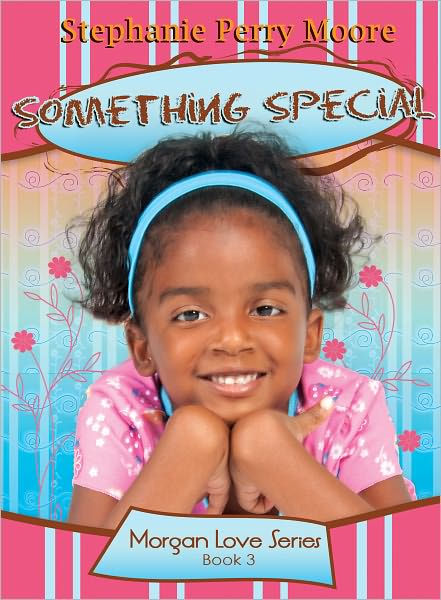 Something Special by Stephanie Perry Moore | NOOK Book (eBook) | Barnes ...