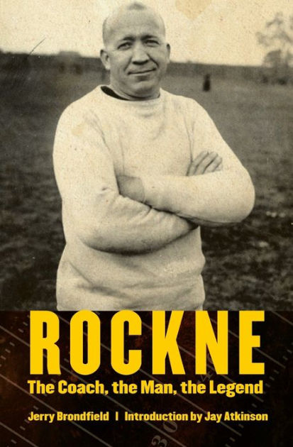 Rockne: The Coach, the Man, the Legend by Jerry Brondfield, Paperback ...