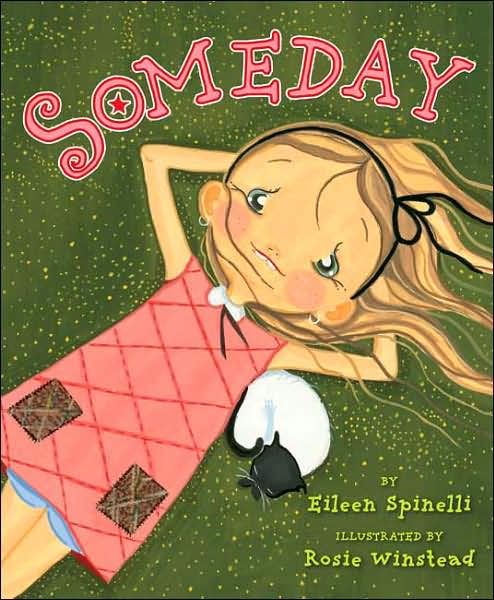 Someday by Eileen Spinelli, Rosie Winstead, Hardcover | Barnes & Noble®