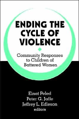 Ending the Cycle of Violence: Community Responses to Children of ...