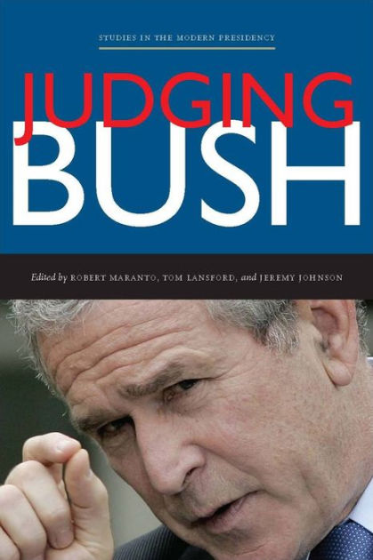 Judging Bush by Robert Maranto, Paperback | Barnes & Noble®