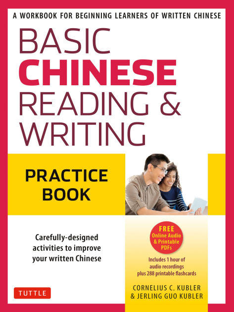 Basic Mandarin Chinese - Reading & Writing Practice Book: A Workbook ...