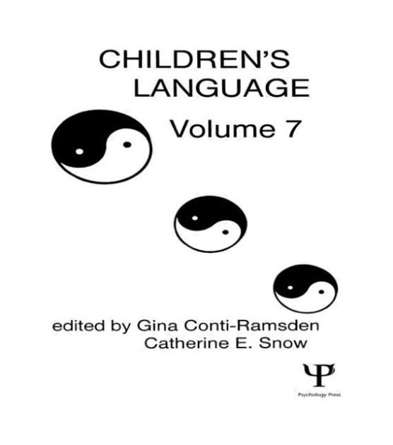 Children's Language: Volume 7 / Edition 1 by Gina Conti-Ramsden ...