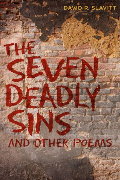The Seven Deadly Sins and Other Poems by David R. Slavitt, Paperback ...