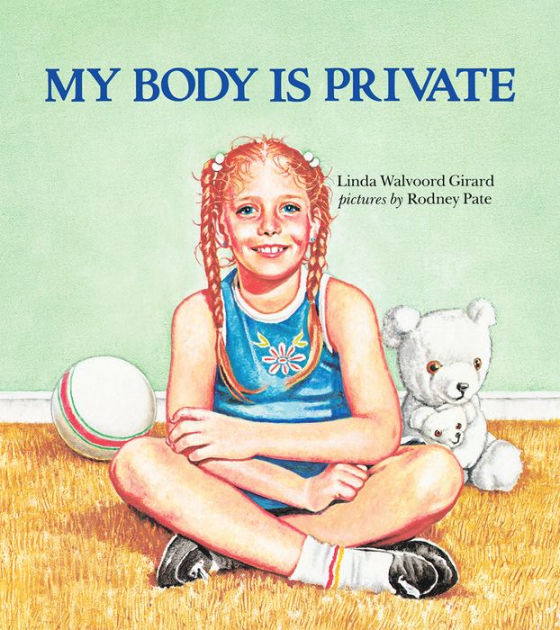 My Body Is Private by Linda Walvoord Girard, Rodney Pate, Paperback ...