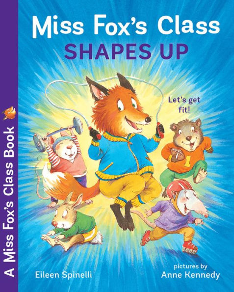 Miss Fox's Class Shapes Up by Eileen Spinelli, Anne Kennedy | eBook ...